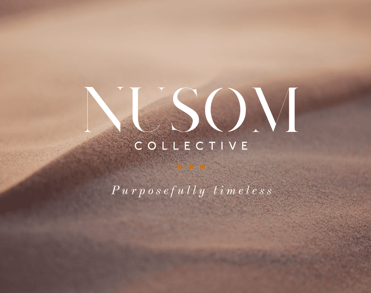 Welcome - Nusom Collective | with you + for you